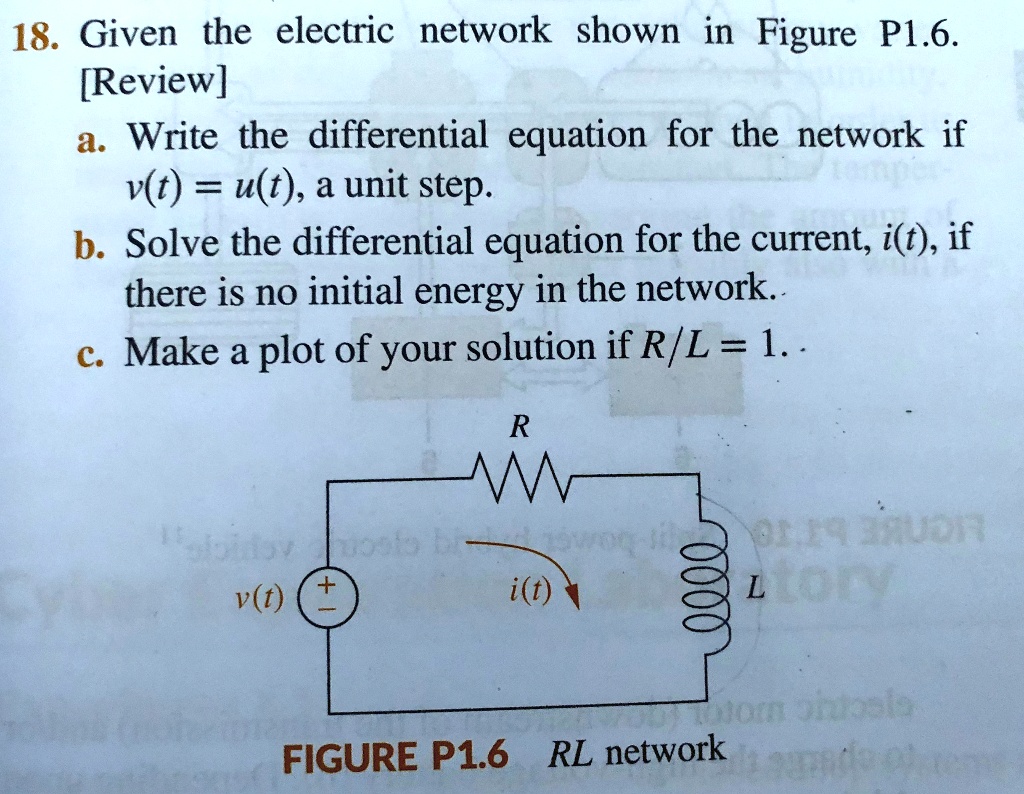 18. Given the electric network shown in Figure P1.6. [Review] a. Write ...