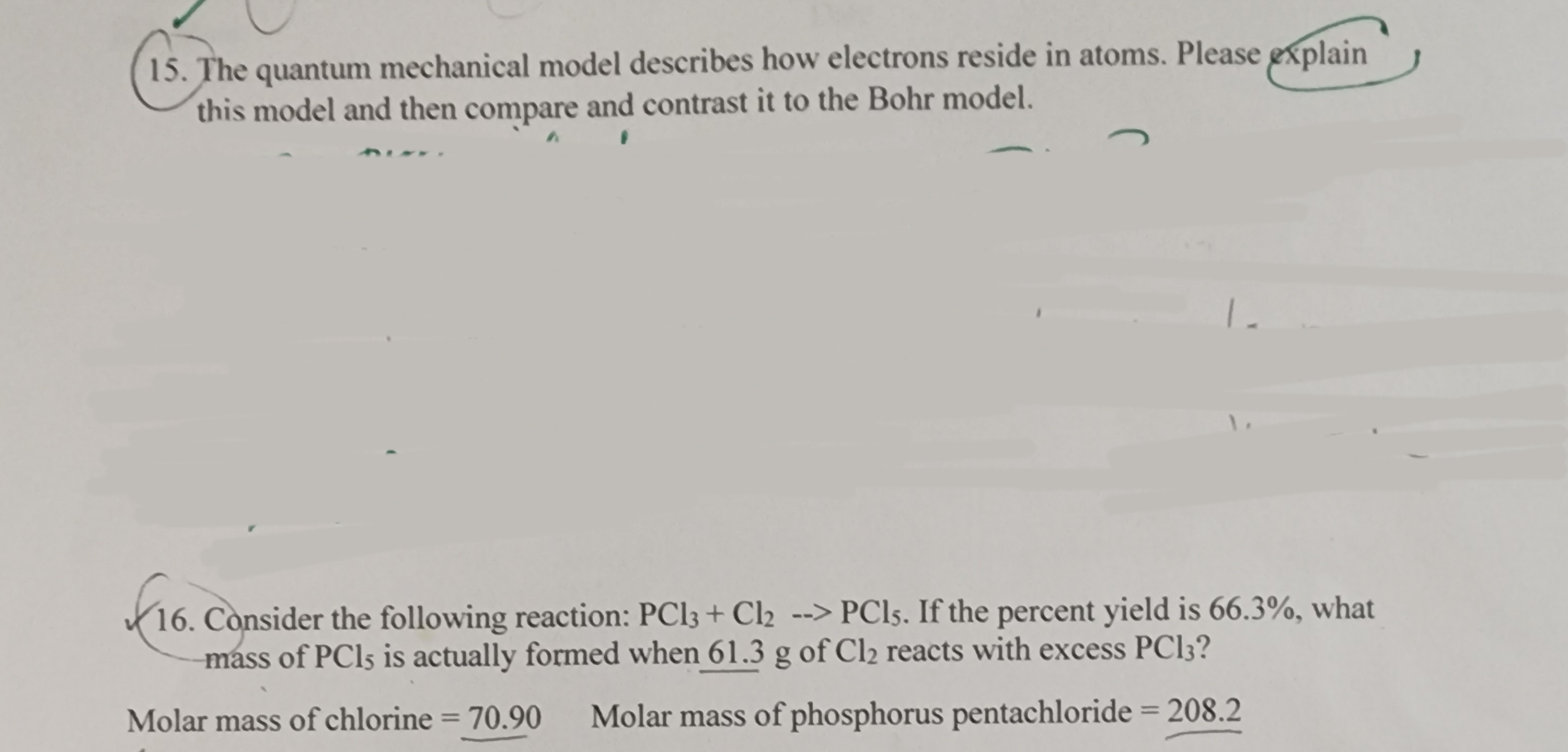 15. The quantum mechanical model describes how electrons reside in ...