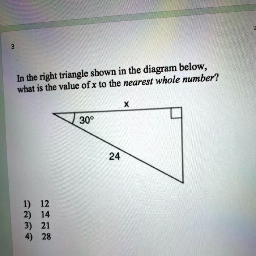 SOLVED: 'In the right triangle shown in the diagram below, what is the value of x to the nearest ...