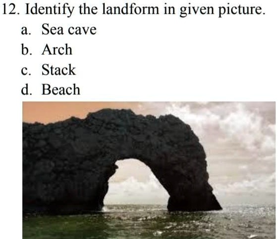 SOLVED: 'Identify the landform in given picture' SOLVED: 'Identify the landform in given picture'