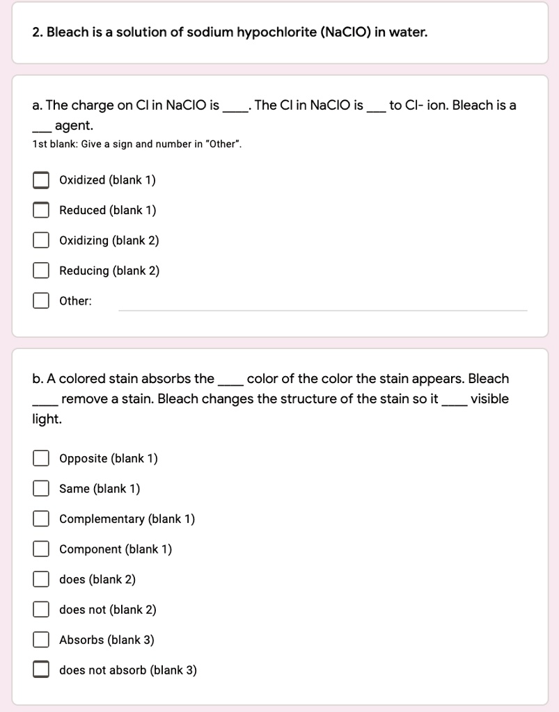 SOLVED: 2. Bleach is a solution of sodium hypochlorite (NaCIO) in water ...