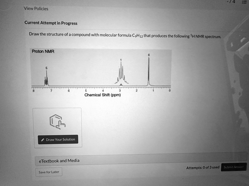 view policies current attempt in progress draw the structure of a compound with molecular ...