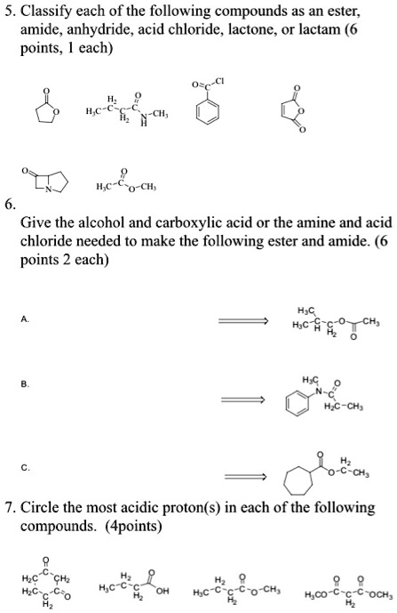 SOLVED: Classify each of the following compounds as an ester; amide ...