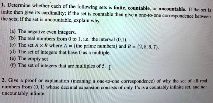 determine whether each of the following sets is finite countable finite then or uncountable if ...