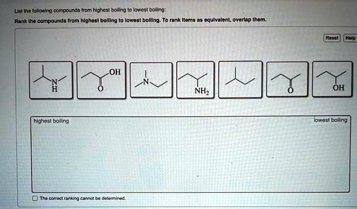 list the following compounds from highest boiling to lowest boiling rank the compounds from ...