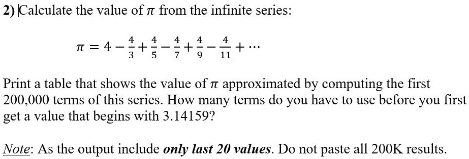 Solved Write This Program In Java Thanks 2 Calculate The Value Of T From The Infinite Series