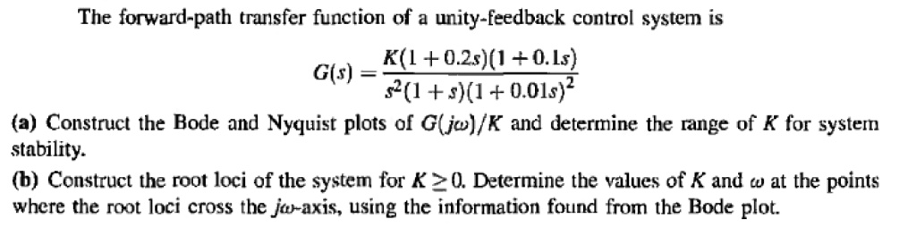 SOLVED: The forward-path transfer function of a unity-feedback control ...