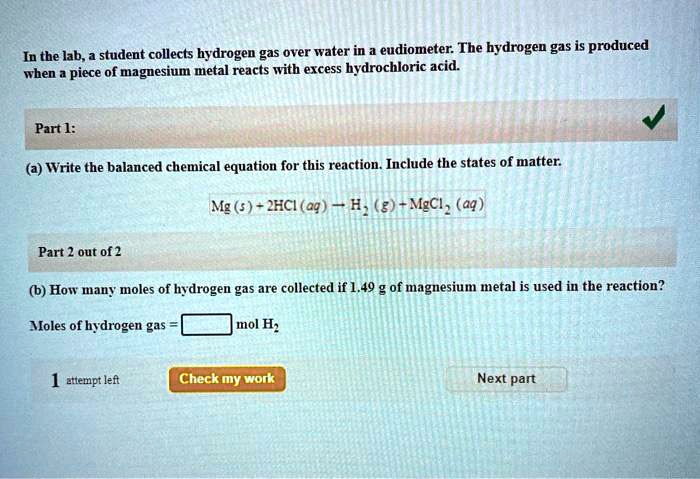 SOLVED: eudiometer: The hydrogen gas is produced In the lab; student ...