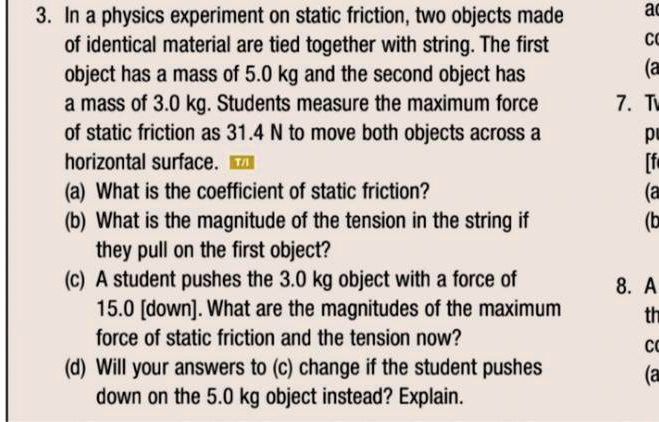 3. In a physics experiment on static friction, two objects made of ...