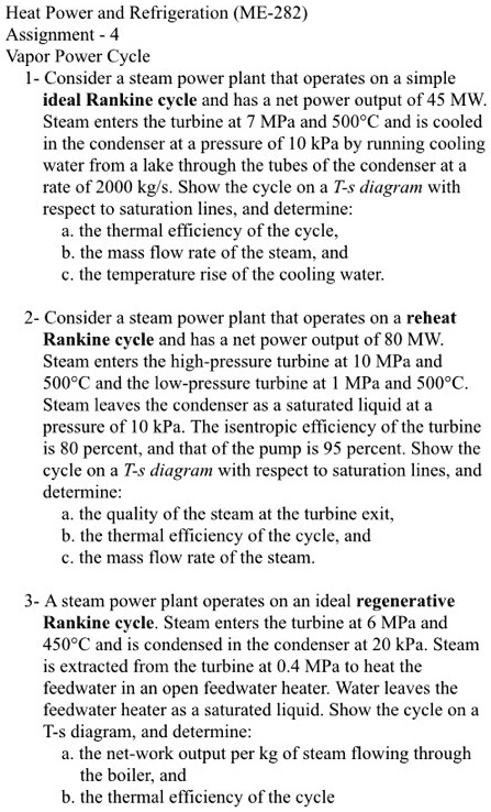 Heat Power And Refrigeration Me 282 Assignment 4 Vapor Power Cycle L Consider A Steam Power