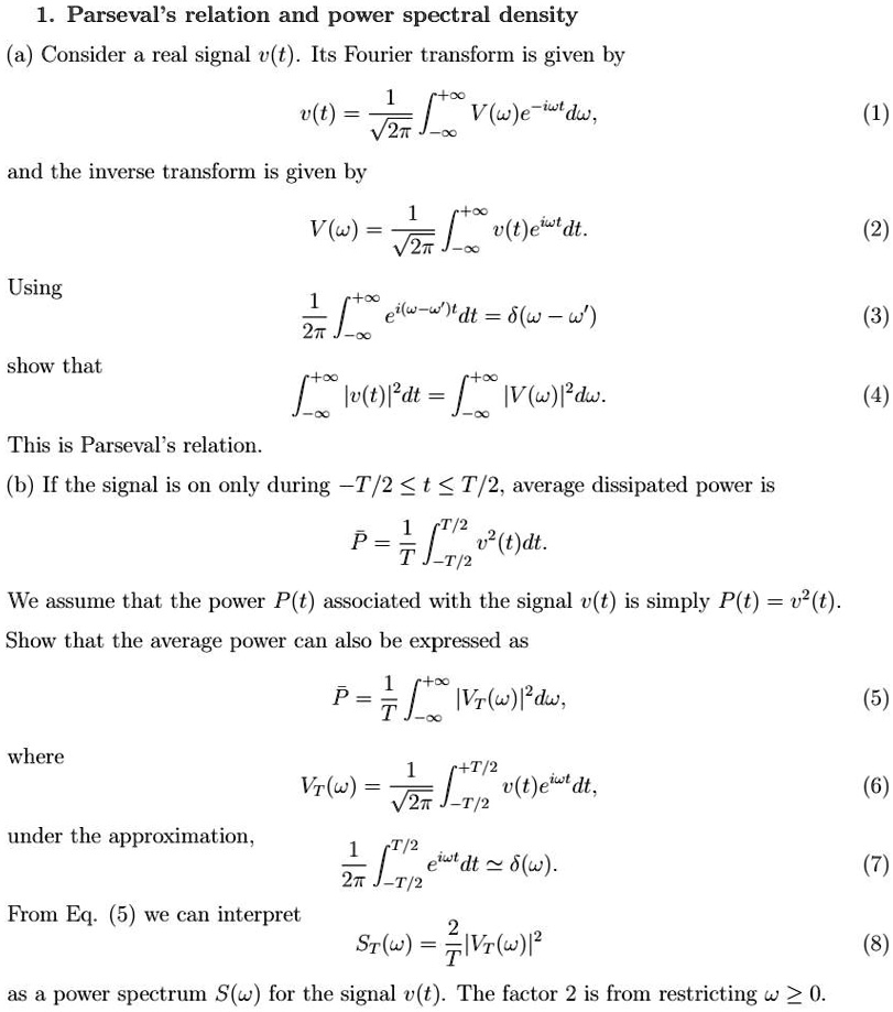 1 parsevals relation and power spectral density a consider a real ...