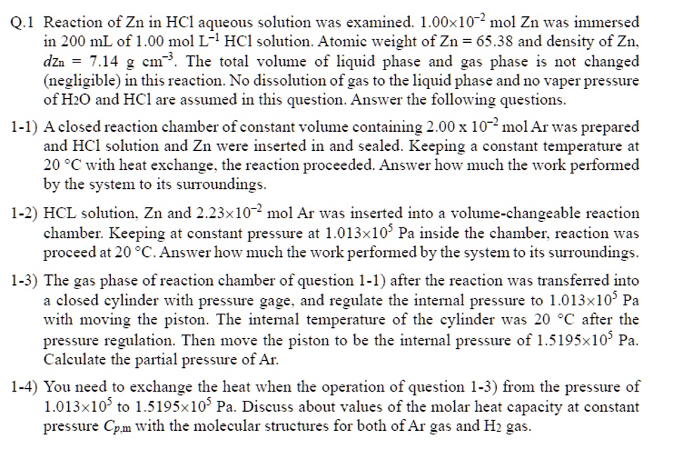 SOLVED: Q.1 Reaction of Zn in HCl aqueous solution was examined. 1.00x10-2 mol Zn was immersed ...
