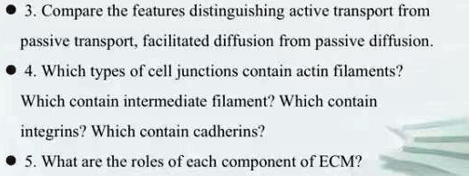 SOLVED: 3 . Compare the features distinguishing active transport from ...