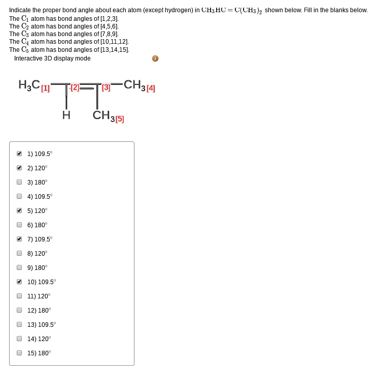 SOLVED: Indicate the proper bond angle about each atom (except hydrogen ...