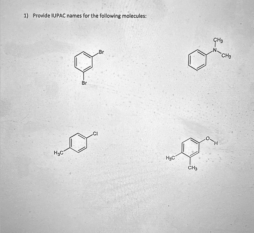 Provide IUPAC names for each of the following molecules in the image provided below: 1 Provide ...