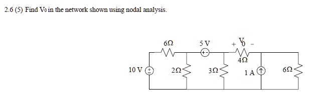 SOLVED: 2.6 (5) Find Voin the network shown using nodal analysis. 10 V 20- 30 - 14