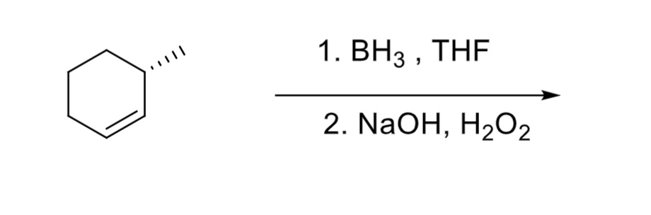 SOLVED: 1. BH3 THF 2. NaOH; H2O2