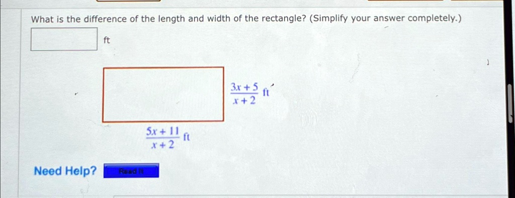 SOLVED: What is the difference of the length and width of the rectangle ...
