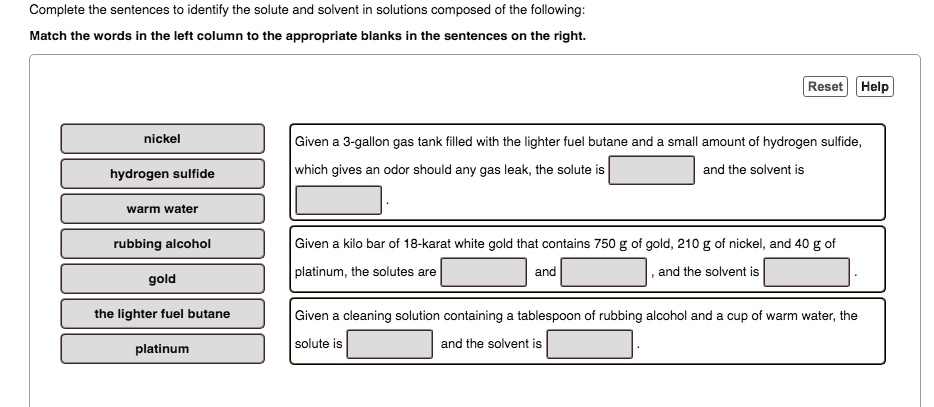 complete the sentences to identify the solute and solvent in solutions ...