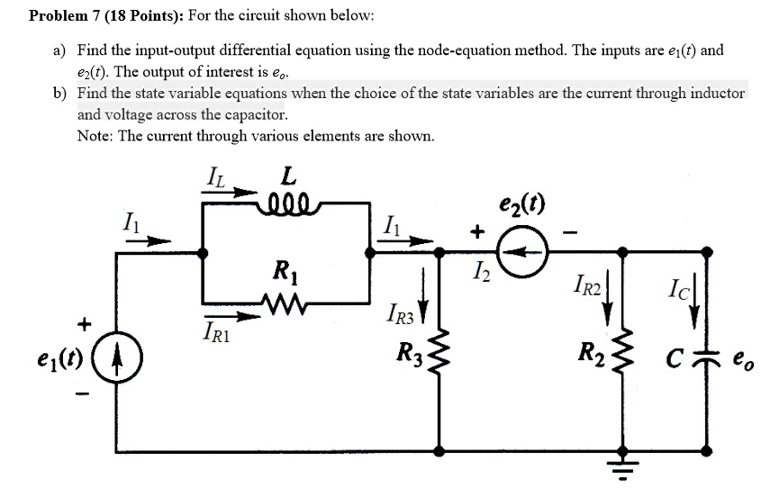 SOLVED: Problem 7 (18 Points): For the circuit shown below: a) Find the input-output ...