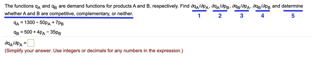 Solved The Functions Qa And Qb Are Demand Functions For Products A And 6595