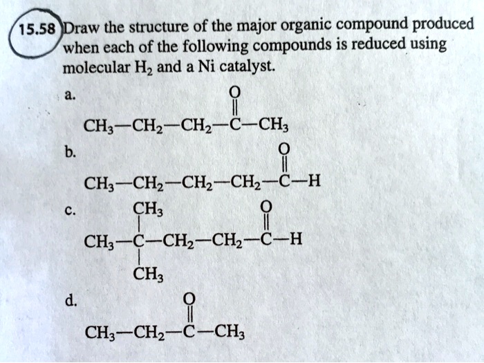SOLVED: 15.58)Draw the structure of the major organic compound produced ...