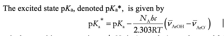 The excited state pKa, denoted pK^*a, is given by pK^*a = pKa - (NA h c ...