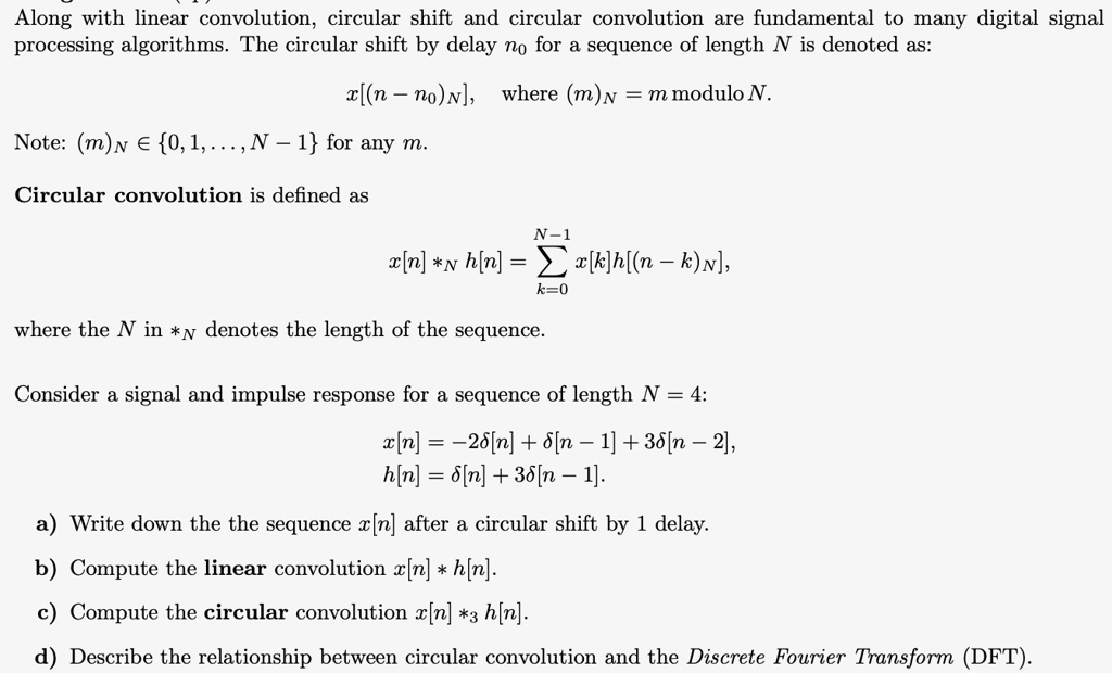 SOLVED: Along with linear convolution, circular shift and circular convolution are fundamental ...