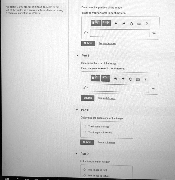 SOLVED: object 0,600 cm tall placed 16.5 cm lo the Icf ofthe vertex 0f a convex sphencal mitor ...