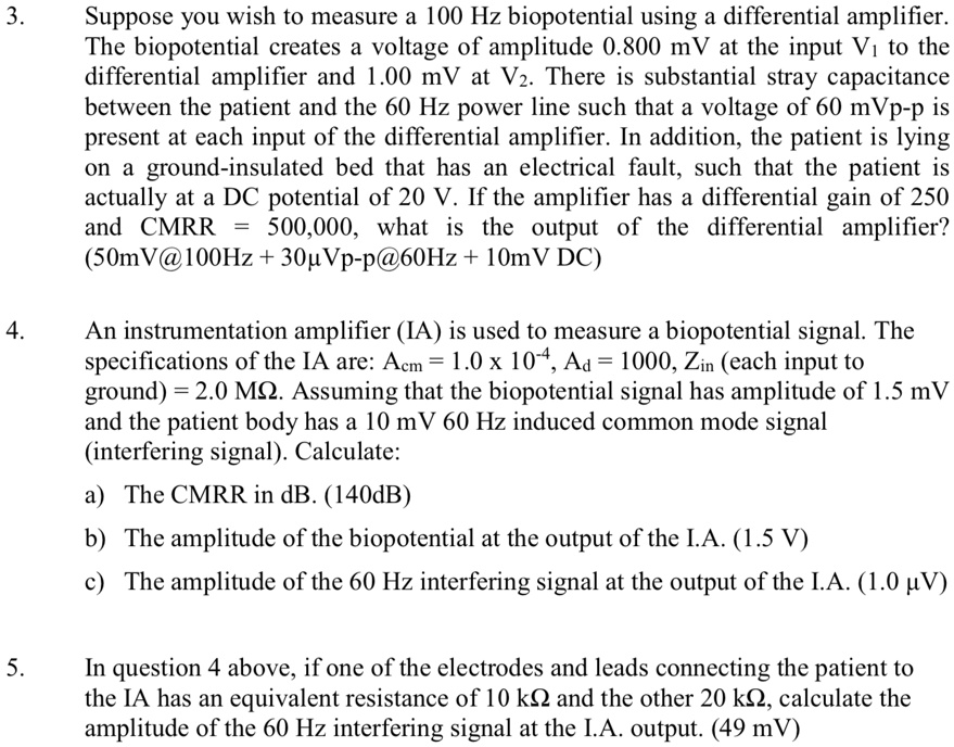 SOLVED: Texts: 3. Suppose you wish to measure a 100 Hz biopotential ...