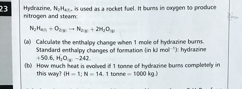 hydrazine nzhau is used as a rocket fuel it burns in oxygen to produce ...