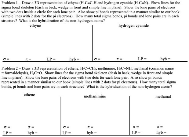 SOLVED:Problem Draw 3D representation of ethyne (H-C=C H and hydrogen ...