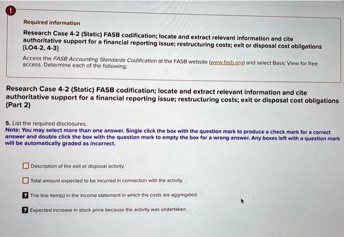 Required information Research Case 4-2 (Static) FASB codification ...