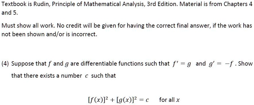 SOLVED: Textbook is Rudin, Principle of Mathematical Analysis, 3rd ...