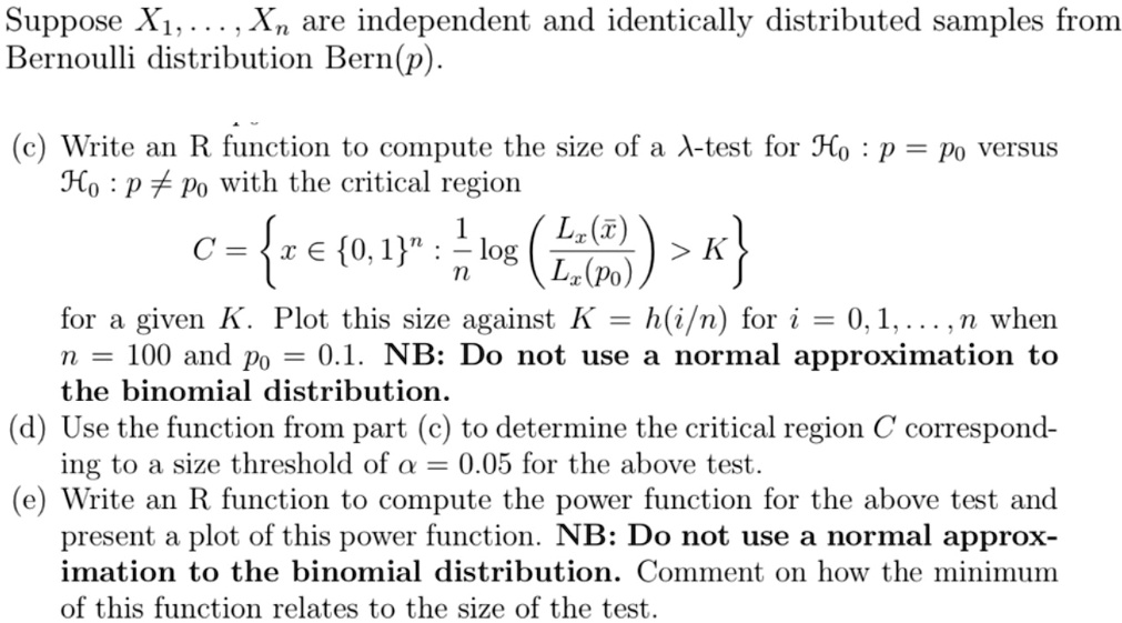 suppose xz xn are independent and identically distributed samples from bernoulli distribution ...