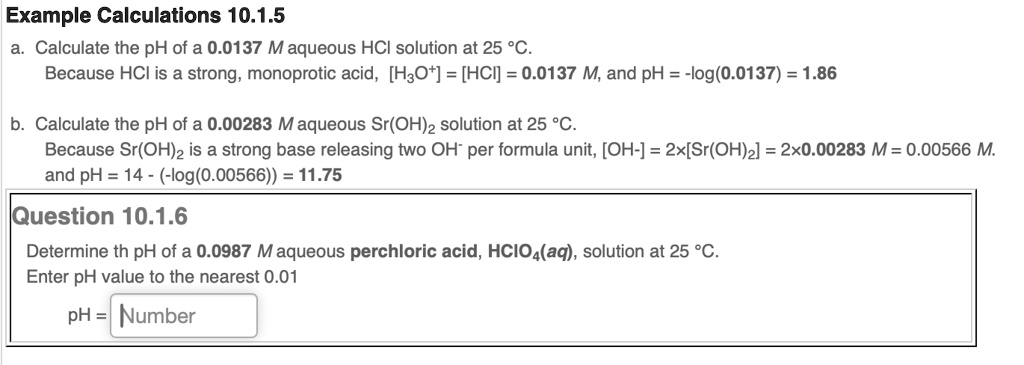 SOLVED: Example Calculations 10.1.5 a. Calculate the pH of a 0.0137 M ...