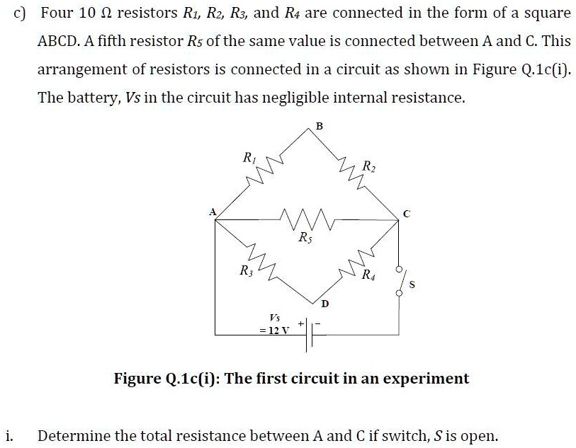 Four 10-ohm resistors R1, R2, R3, and R4 are connected in the form of a ...