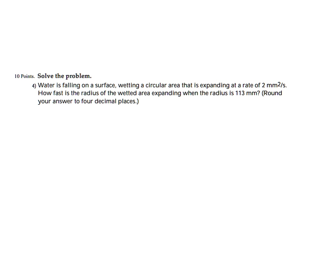 SOLVED: 10 Points. Solve the problem: Water is falling on a surface ...