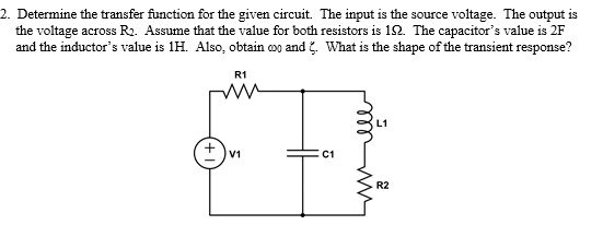 SOLVED: Determine the transfer function for the given circuit. The ...