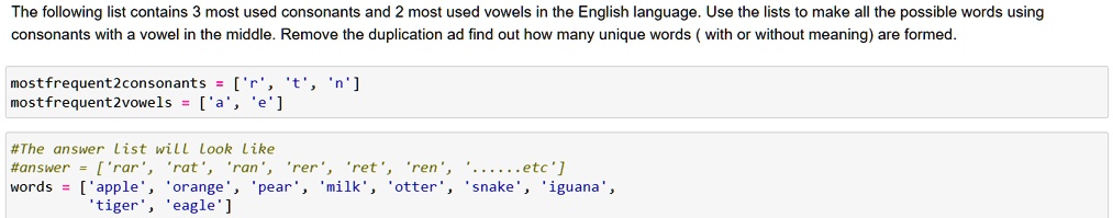 SOLVED: The following list contains the 3 most used consonants and the 2 most used vowels in the ...