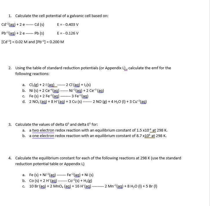 SOLVED: Calculate the cell potential of a galvanic cell based on Cd + 2Ag+ + 2e- —- Cd(s) E = -0 ...