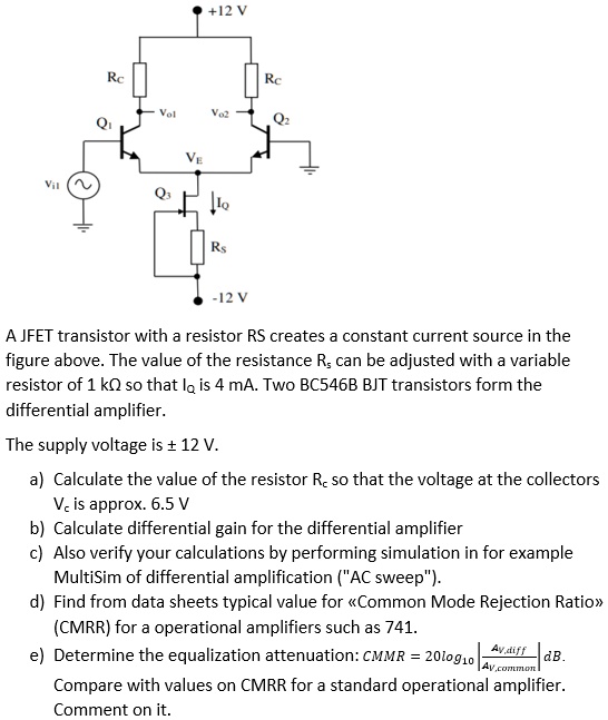 SOLVED: A JFET transistor with resistor RS creates a constant current ...