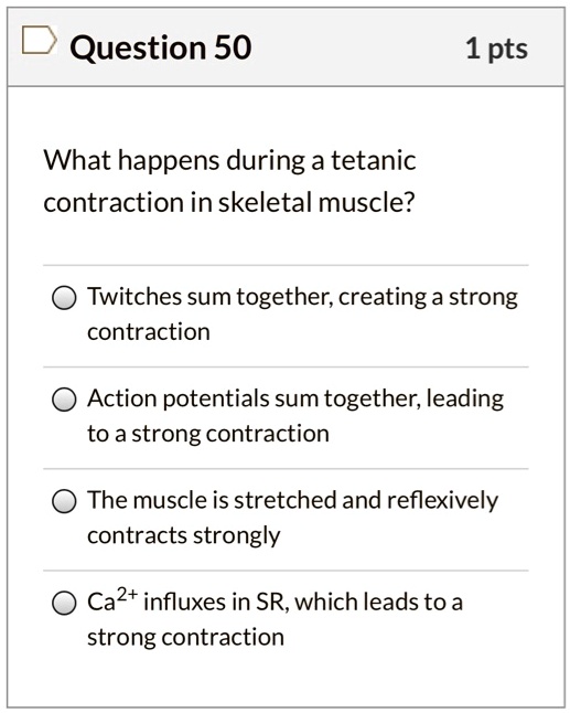 SOLVED: What happens during a tetanic contraction in skeletal muscle ...