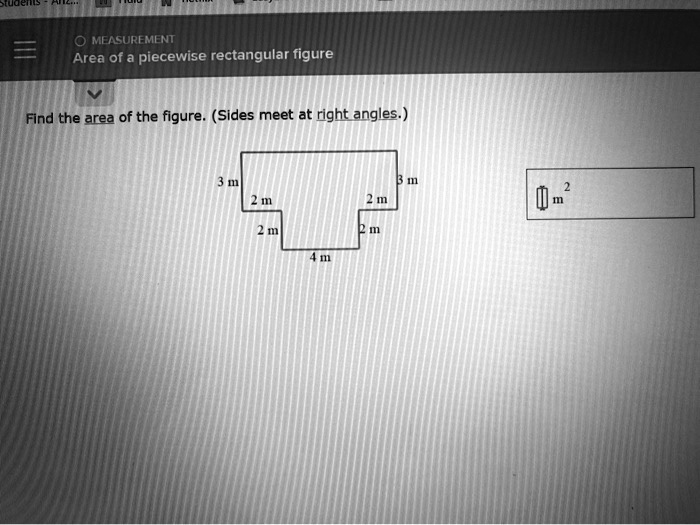 SOLVED: 0 MEASUREMENT Area of a piecewise rectangular figure Find the ...