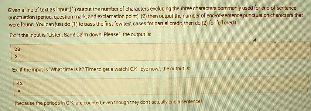 Solved Texts Given A Line Of Text As Input Output The Number Of Characters Excluding The
