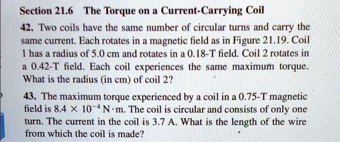 SOLVED: Section 21.6The Torque on a Current-Carrying Coil 42. Two coils ...
