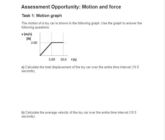 Assessment Opportunity: Motion and force Task 1: Motion graph The ...