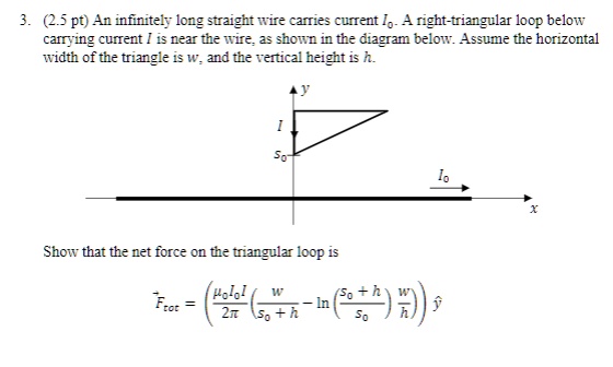 SOLVED: An infinitely long straight wire carries current I0. A right-triangular loop below ...