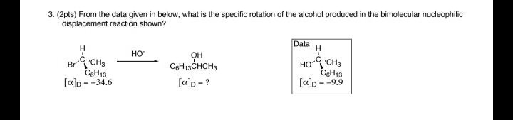 SOLVED: (Zpts) From the data given below, what the specific rotation of ...