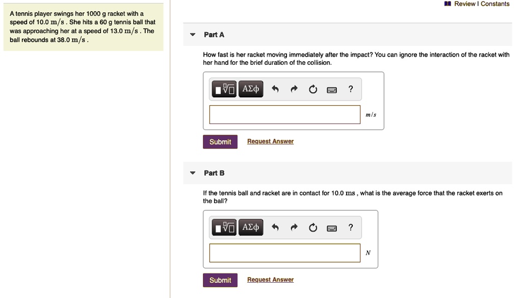 SOLVED: Review | Constants A tennis player swings her 1000 g racket ...